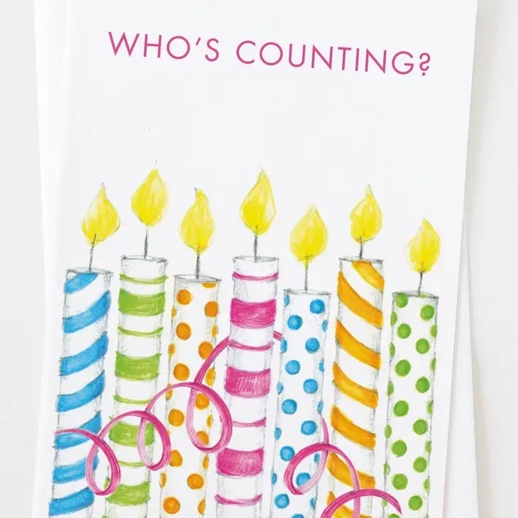 Who's Counting Birthday Greeting Card | Ohio Artisan Collective